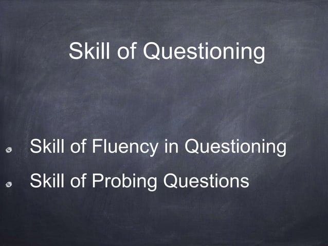 Skill of Questioning | PPTX | Chemistry | Science