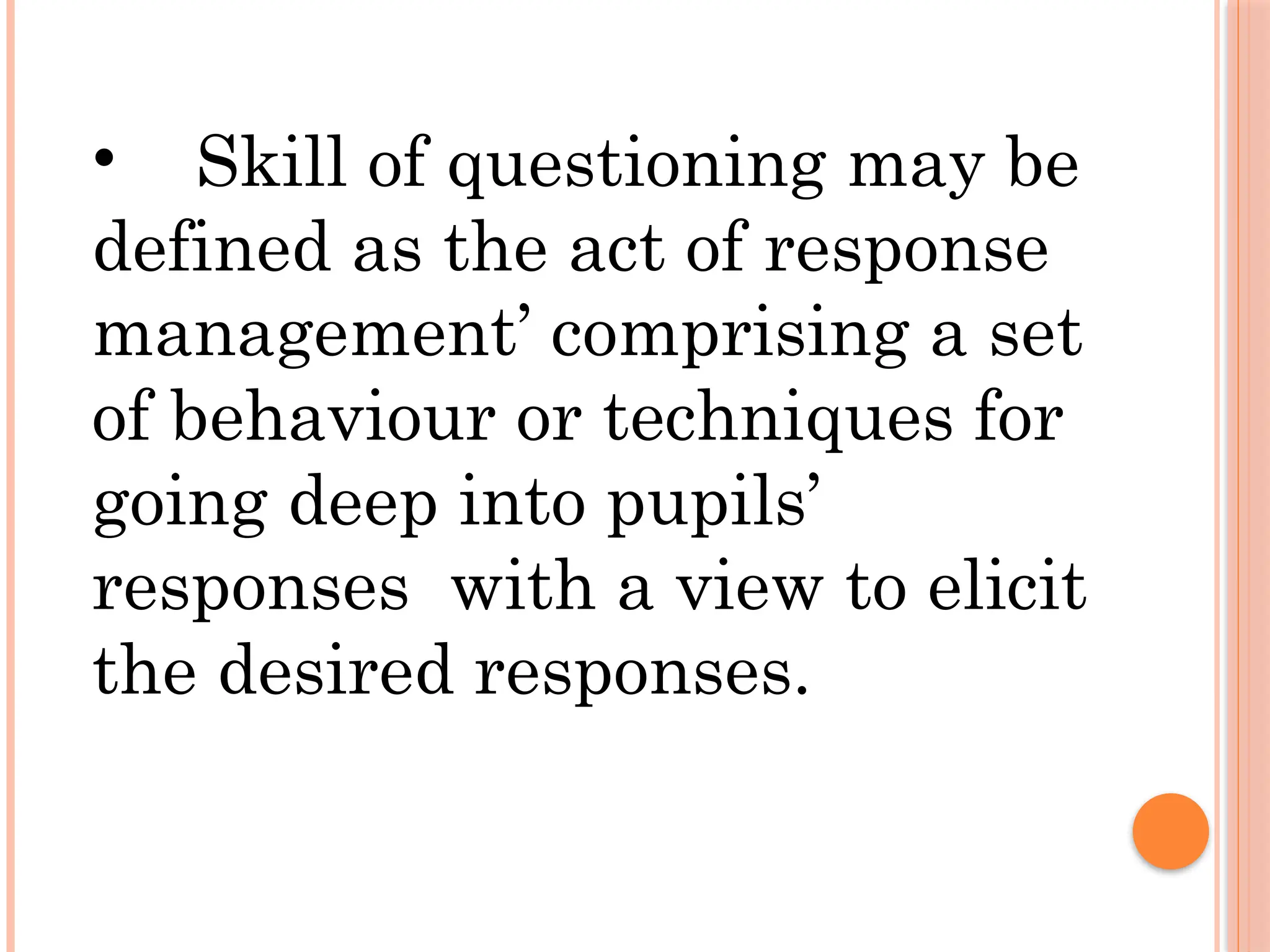 skill of questioning Teaching Practice Skill | PPTX