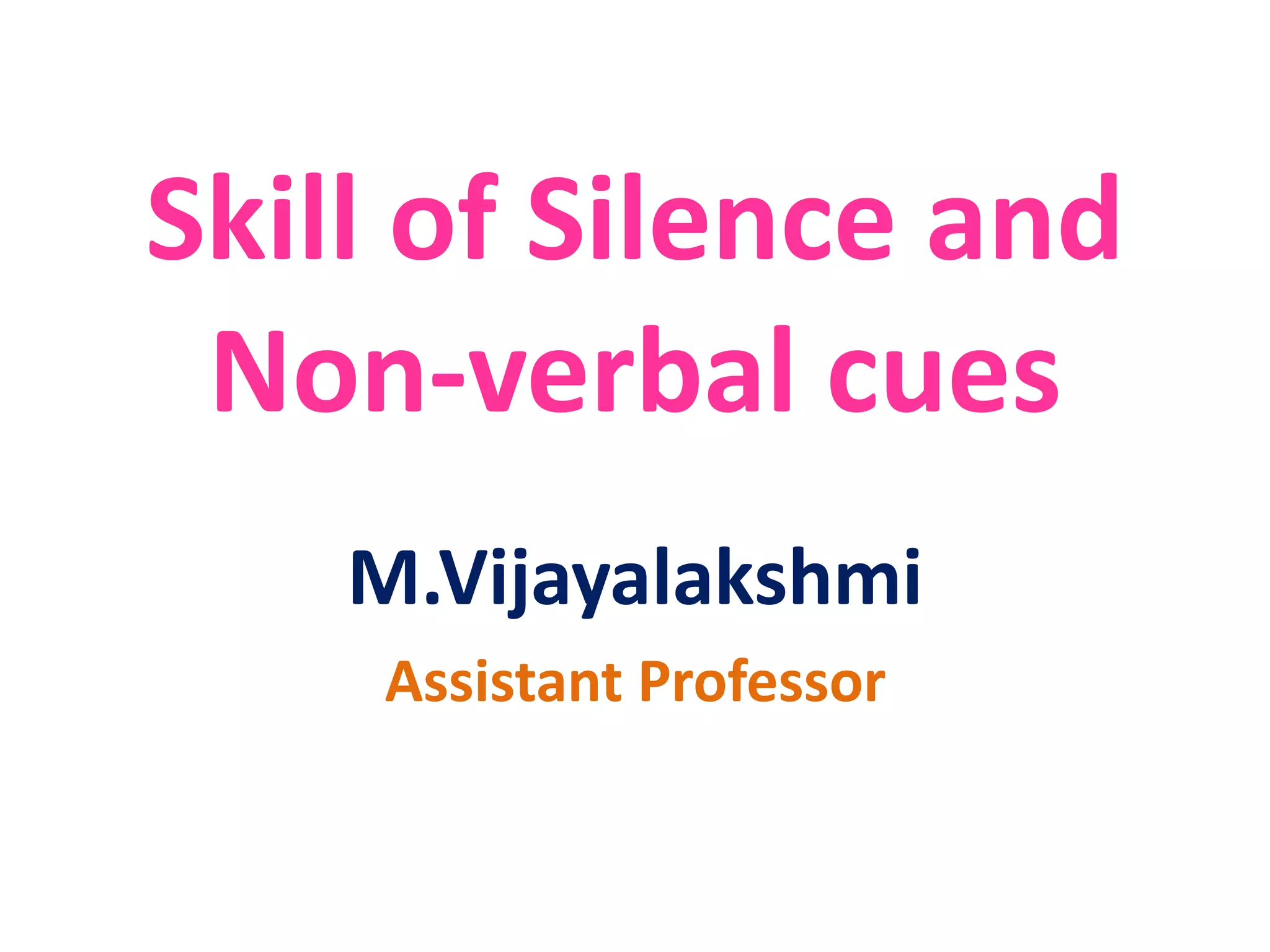 Skill of silence and non verbal cues | PPTX