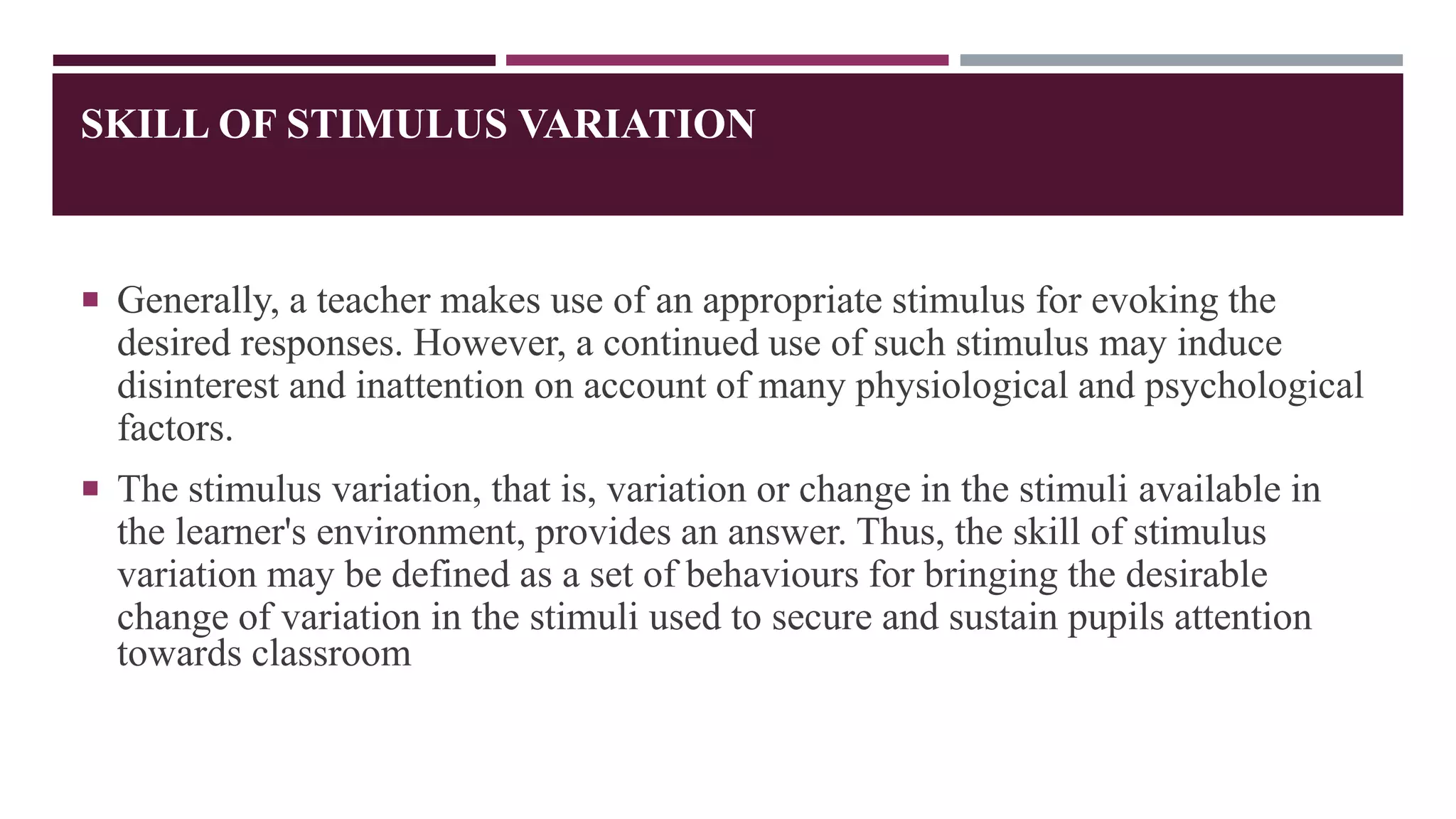 Skill of stimulus variation | PPTX