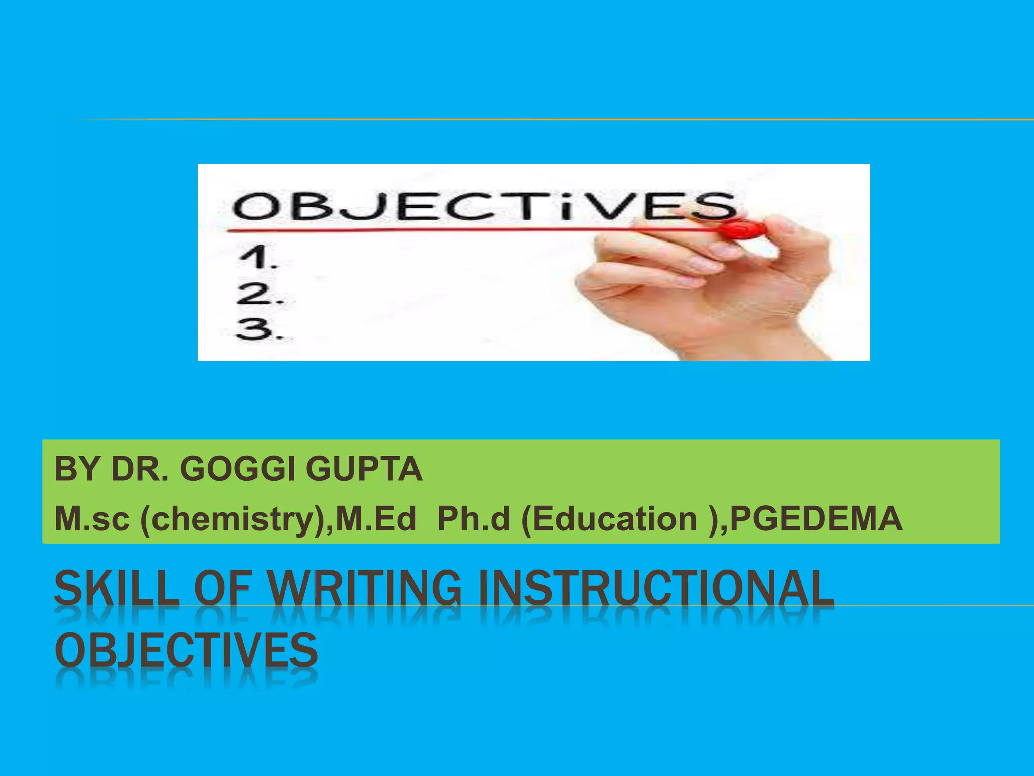 Skill of writing objectives | PPTX