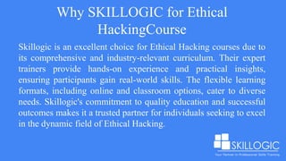 Skillogic Ethical Hacking course Chennai | PPT