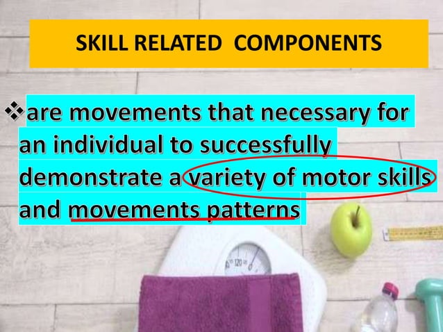 skill related fitness components pptx.pptx | Sports