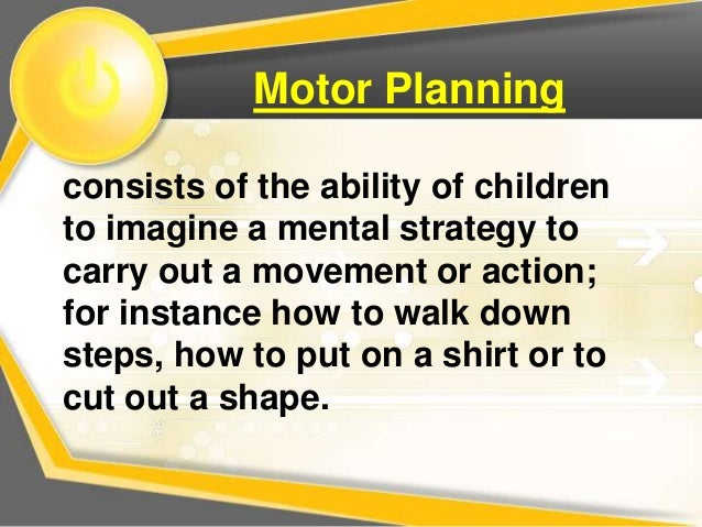 Skills (motor planning & object control skills)