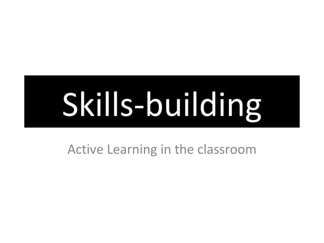 Skills Building | PPT