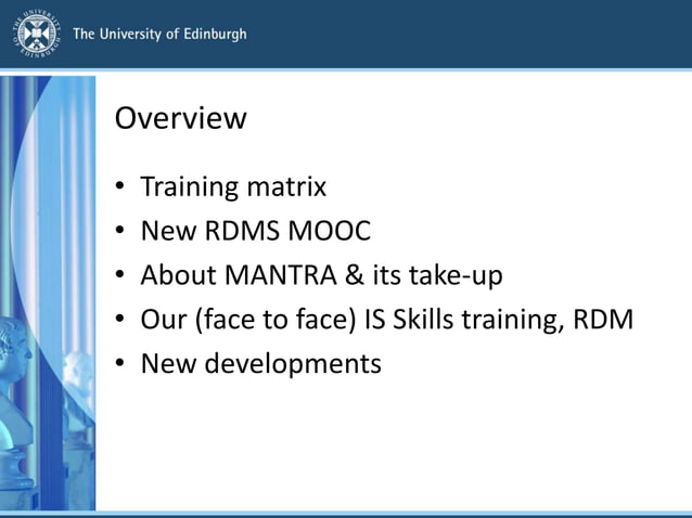 University of Edinburgh RDM Training: MANTRA & beyond | PPT