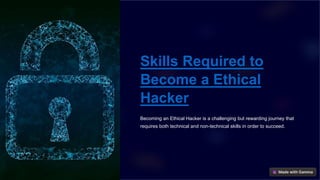 Skills-Required-to-Become-a-Ethical-Hacker.pptx
