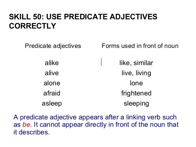 SKILL 50 USE PREDICATE ADJECTIVES CORRECTLY skill-50-use-predicate-adjectives-correctly