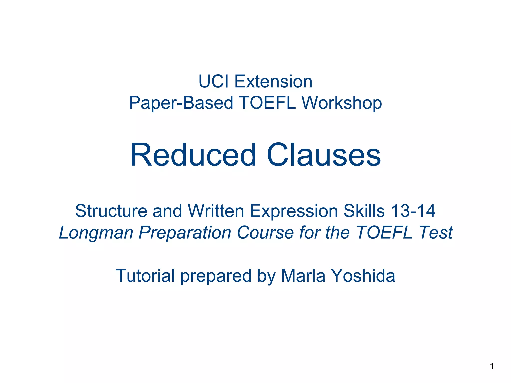 Skills 13 14 reduced clauses | PPTX