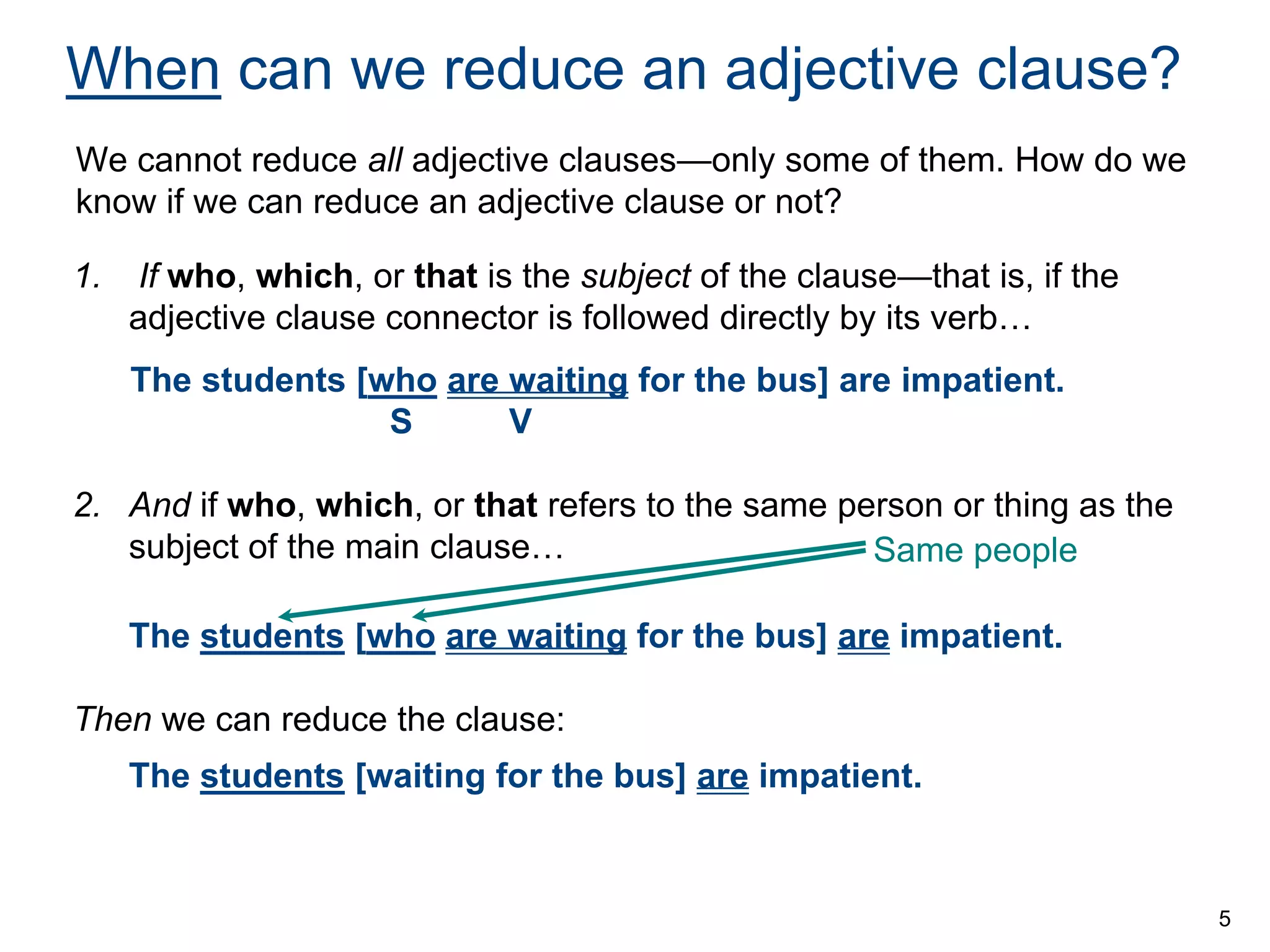 Skills 13 14 reduced clauses | PPT