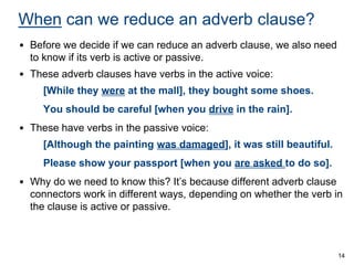 Skills 13 14 reduced clauses | PPTX