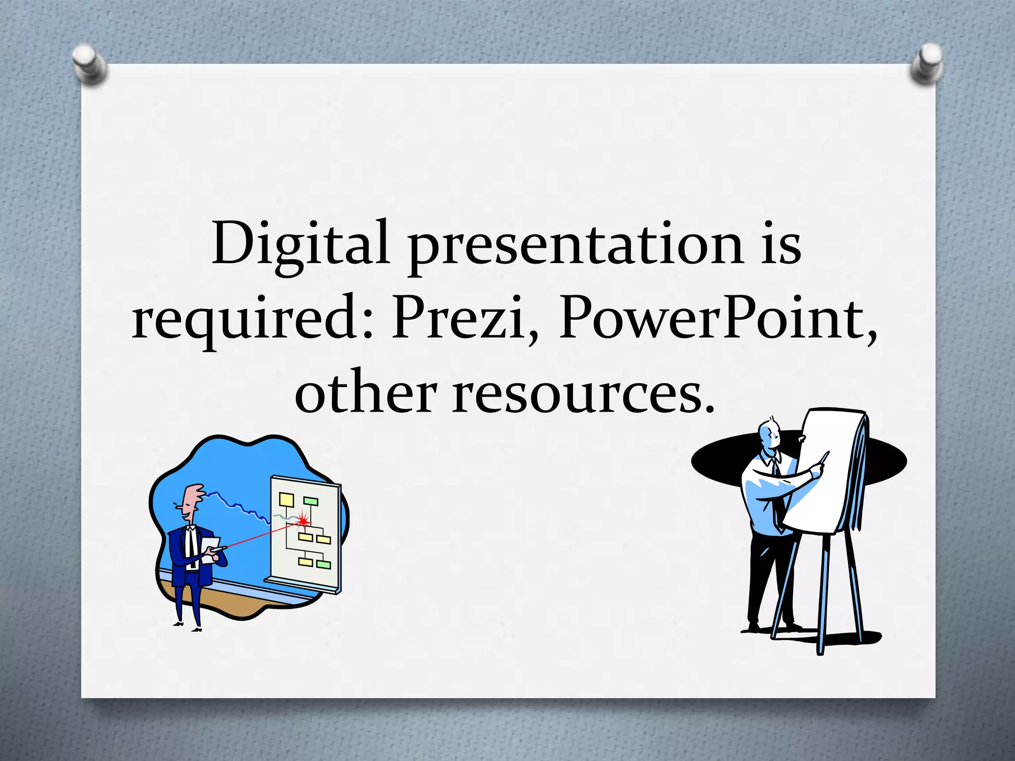Final presentation requirements. | PPT