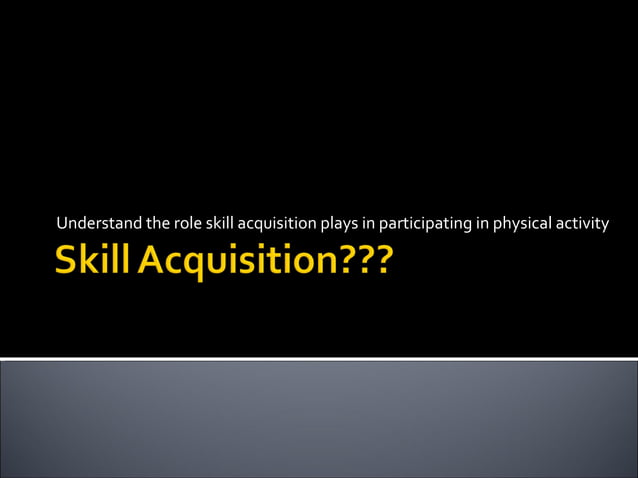 Skills and abilities and skill classification | PPT