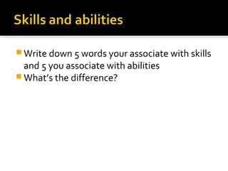 Skills and abilities and skill classification | PPT