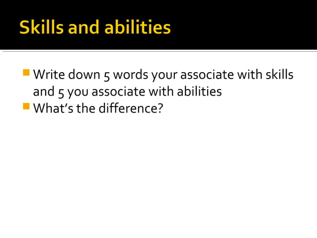 Skills and abilities and skill classification | PPT