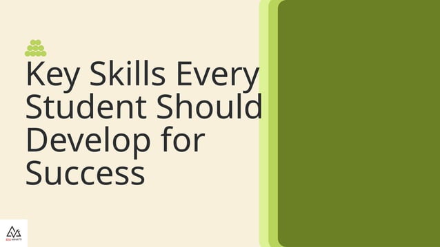 Key Skills Every Student Should Develop for Success | PPTX