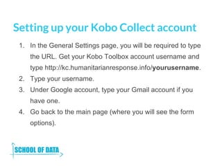 Skillshare - Using Kobo Toolbox for mobile data collection | PDF