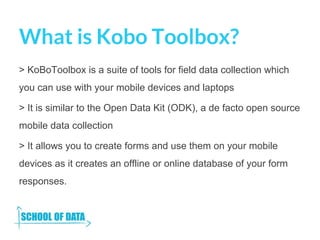Skillshare - Using Kobo Toolbox for mobile data collection | PDF