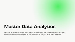 Skillshikshapdf on data analytics course | PPT