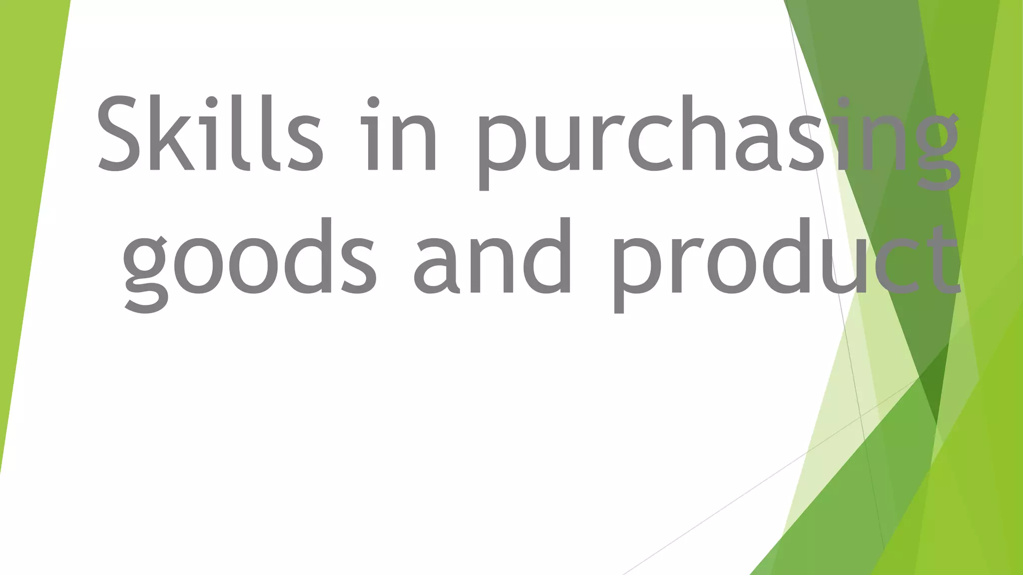 skills in purchasing goods and products.pptx