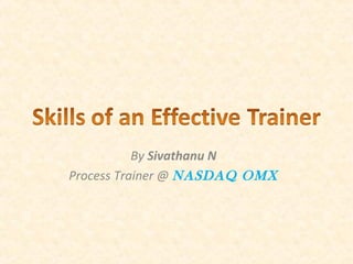 Skills of an Effective Trainer | PPT
