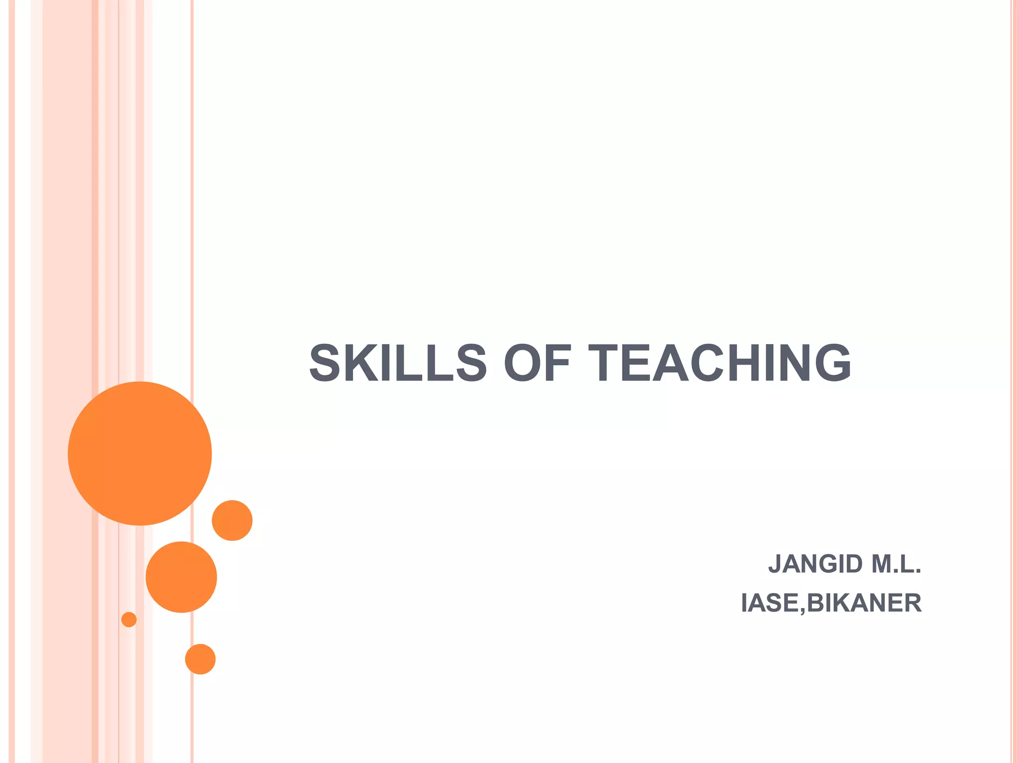 Skills of teaching | PPTX