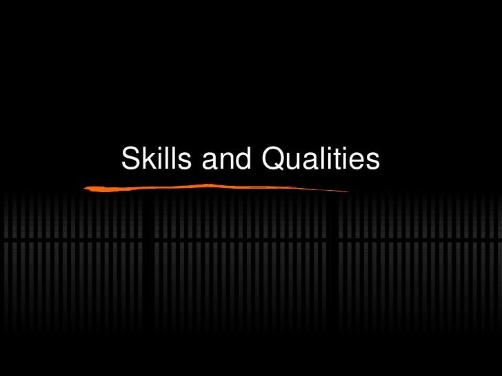 Skills&qualities presentation