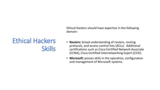 Skills you need to become a ethical hacker | PPT