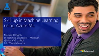 Skill up in machine learning using Azure ML | PPT