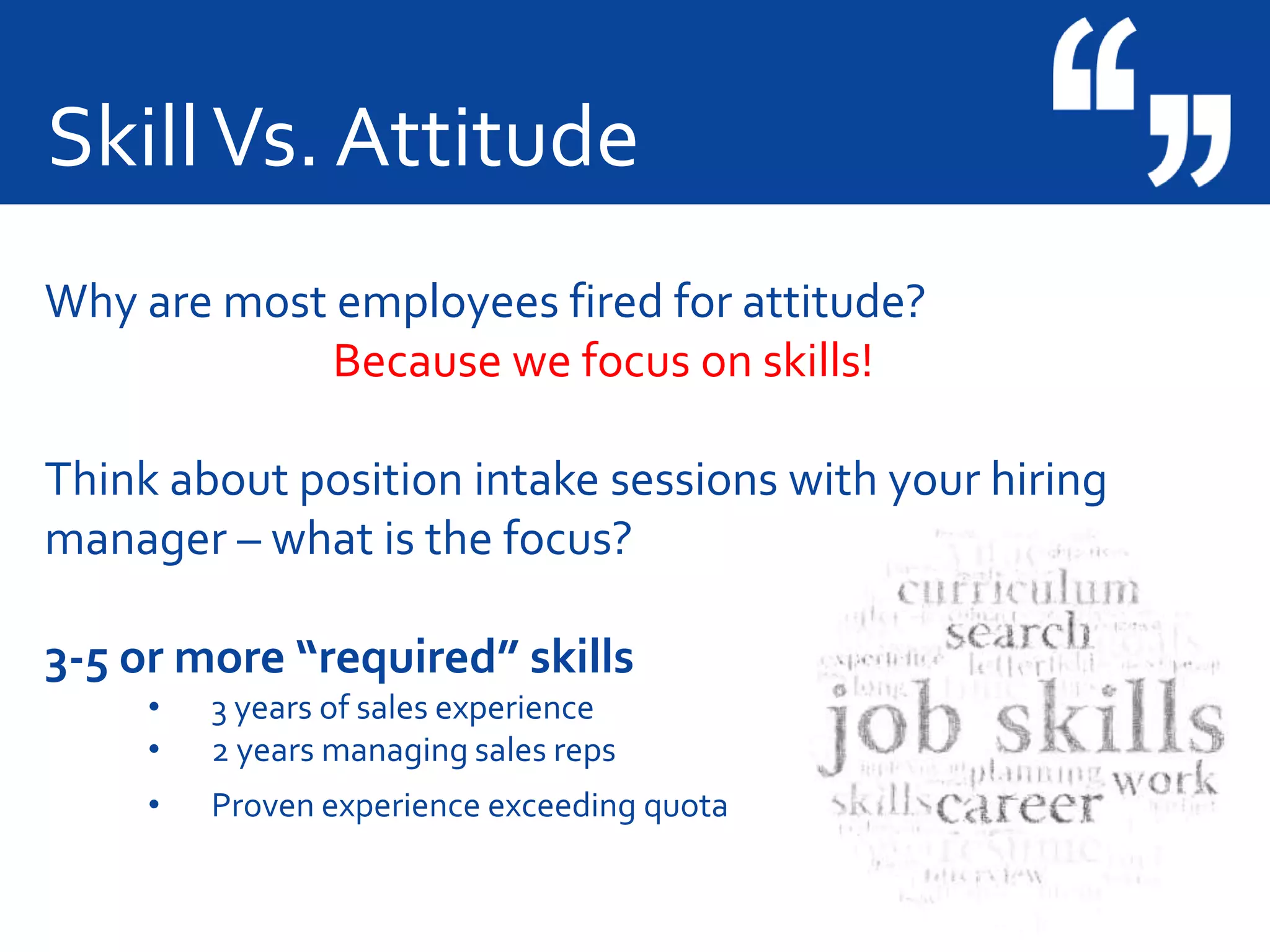 Skill vs. Attitude: What Makes the Best Candidate? | PPTX