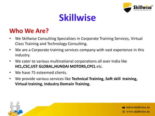 Skillwise Overview | PPT