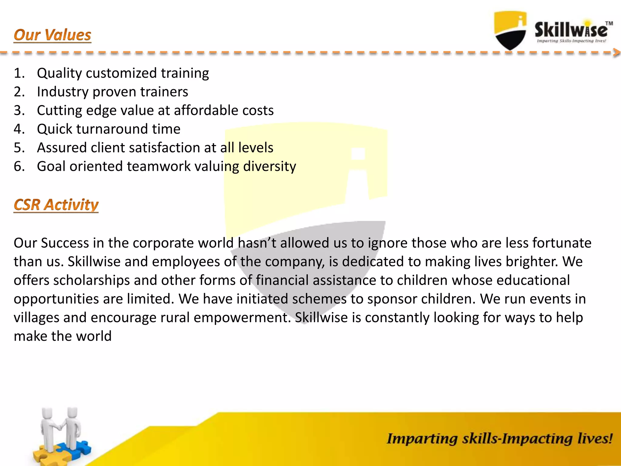 Skillwise orientation | PPTX | Business | Business and Finance