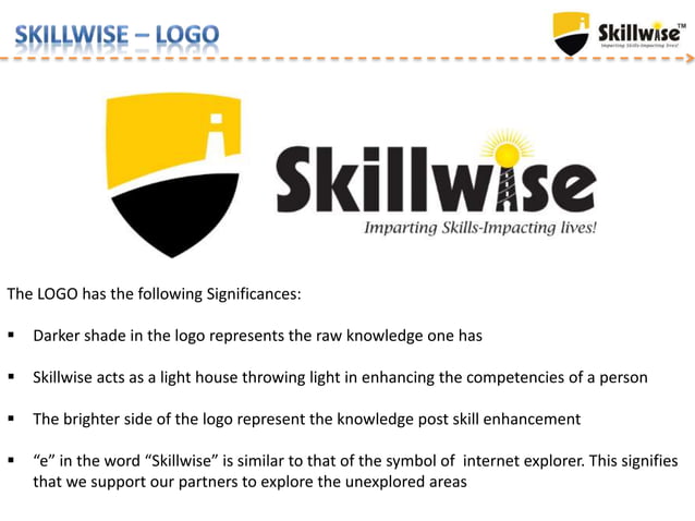 Skillwise orientation | PPTX | Business | Business and Finance