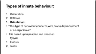 Kinds of behavior in animals innate behaviors and learned behaviors | PPTX