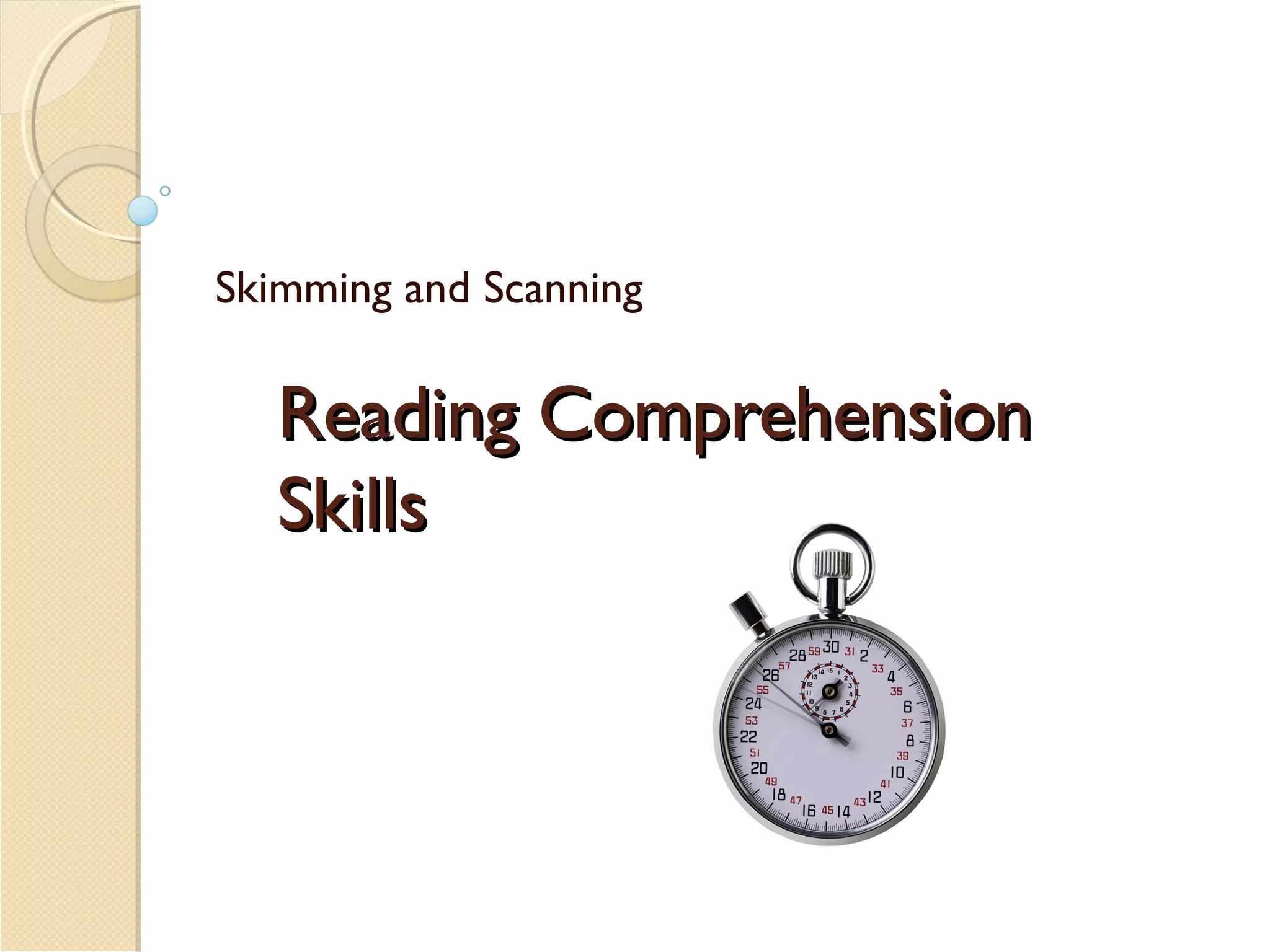 Skimming and Scanning a key Reading Comprehension Skill | PPT