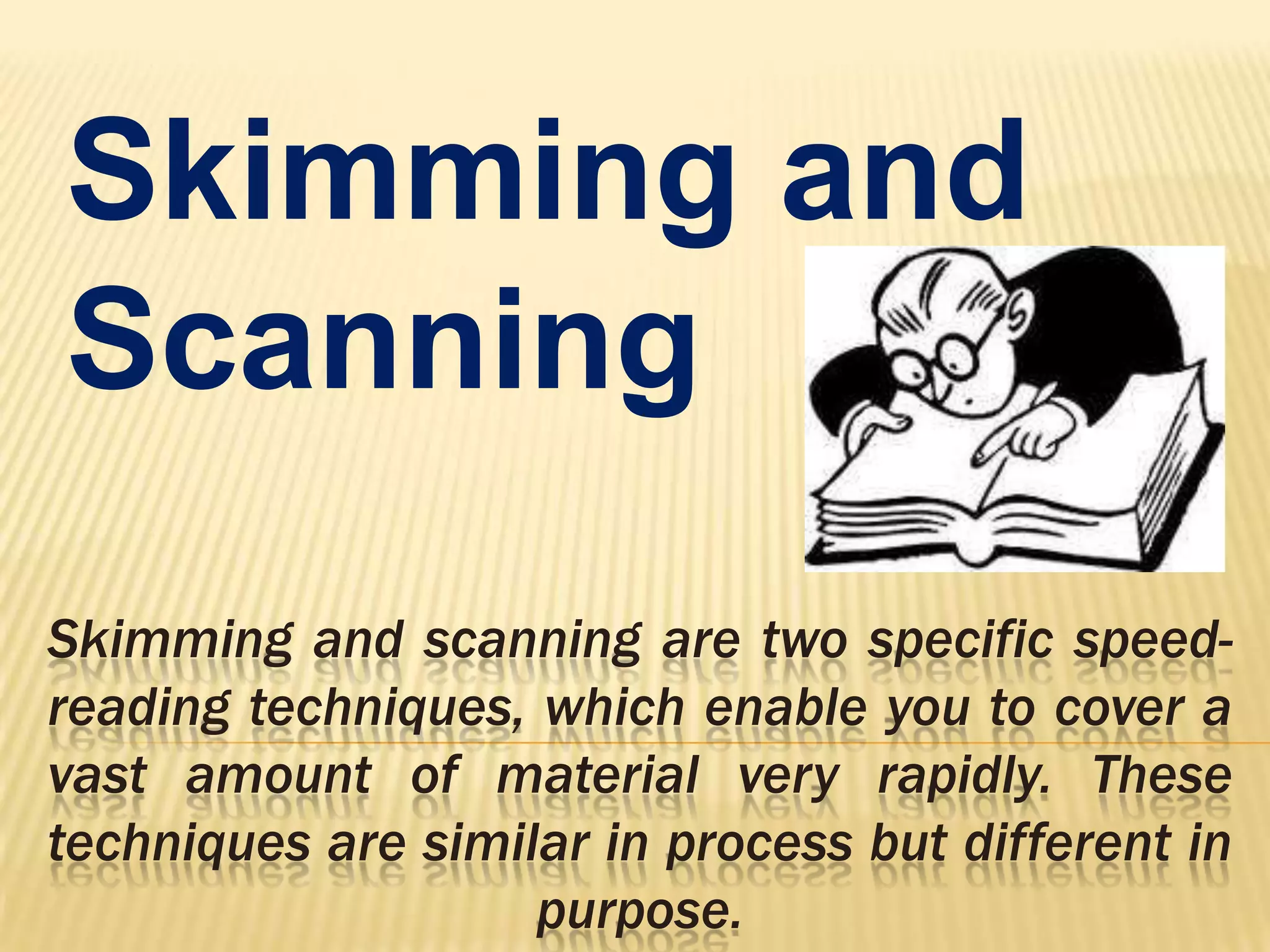 Skimming and scanning speed reading techniques | PPTX