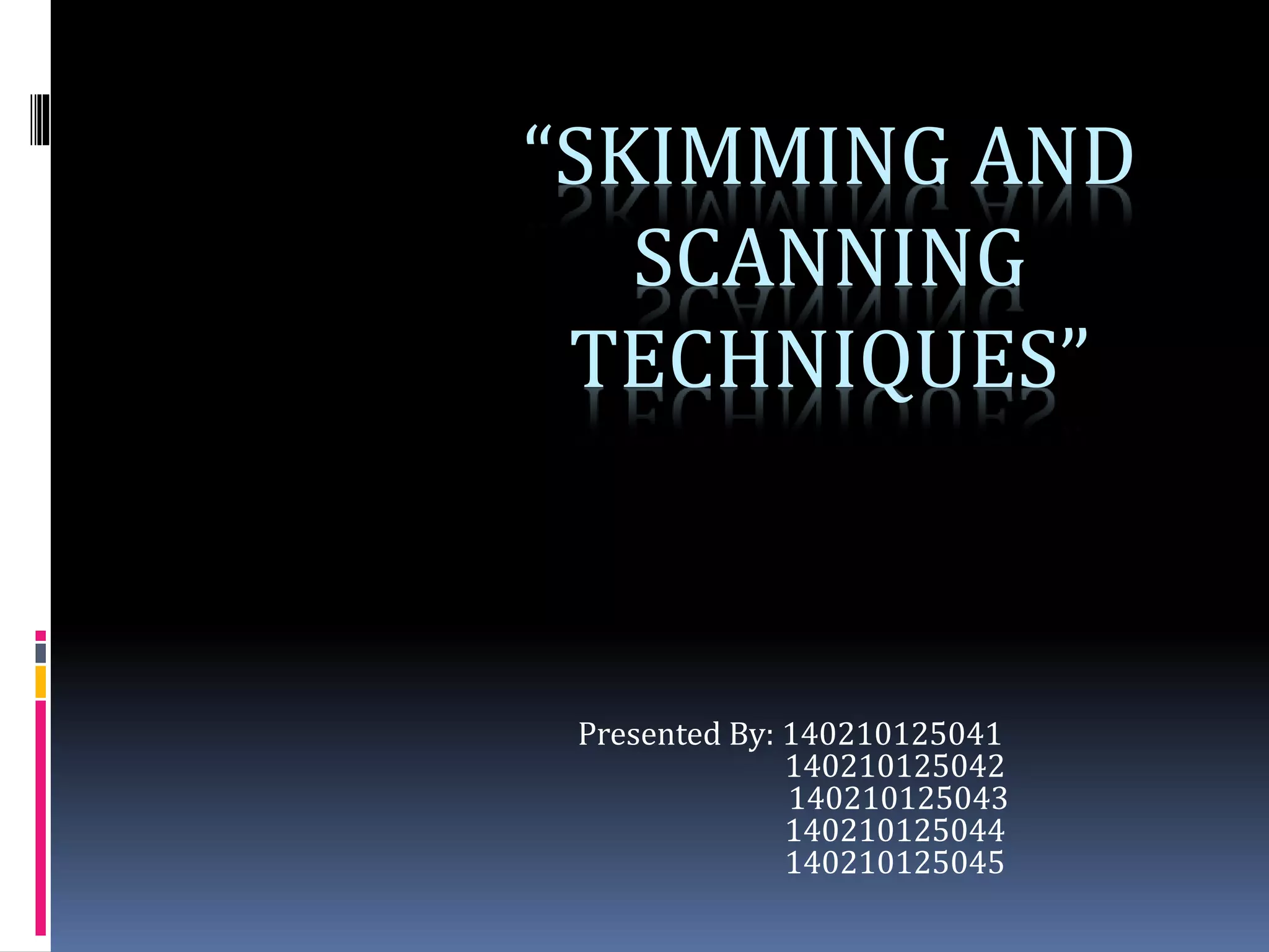 Skimming and scanning techniques gec bvn production sem 1 | PPTX