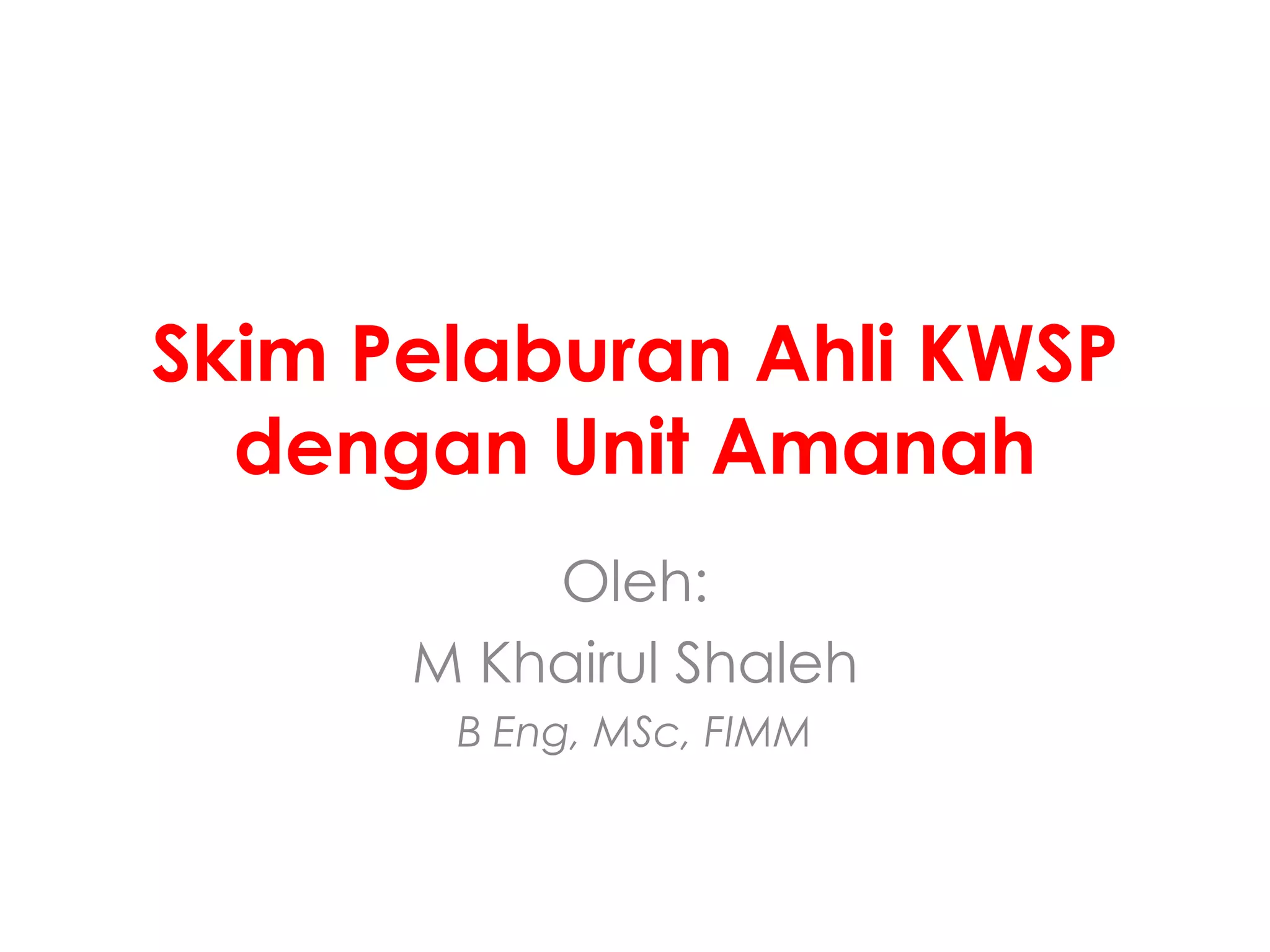 Skim pelaburan ahli KWSP dengan unit amanah | PDF