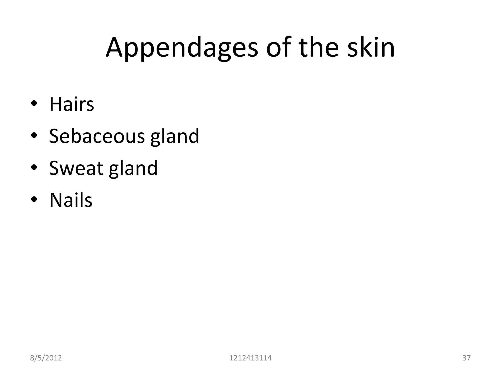 Skin and its appendages | PPTX