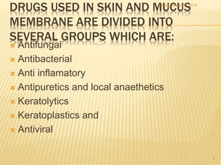 DRUGS USED IN SKIN | PPTX