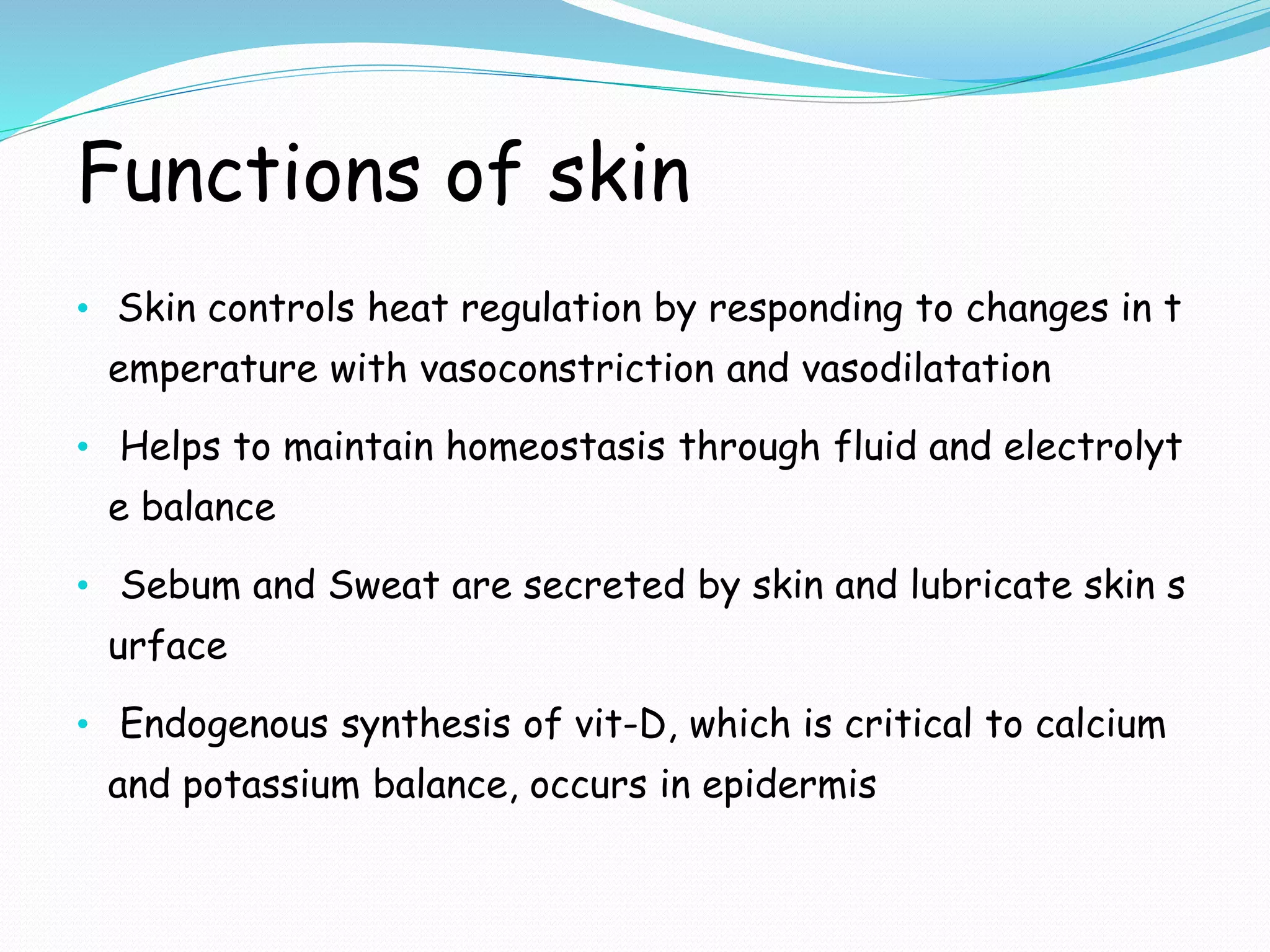 Skin anatomy and physiology | PPTX