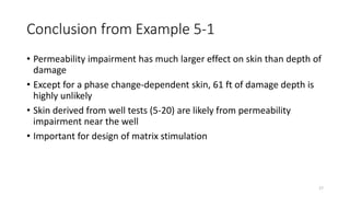 This presentation is about Skin important for reservoir engineering | PDF