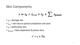 This presentation is about Skin important for reservoir engineering | PDF