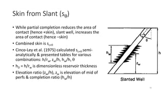 This presentation is about Skin important for reservoir engineering | PDF