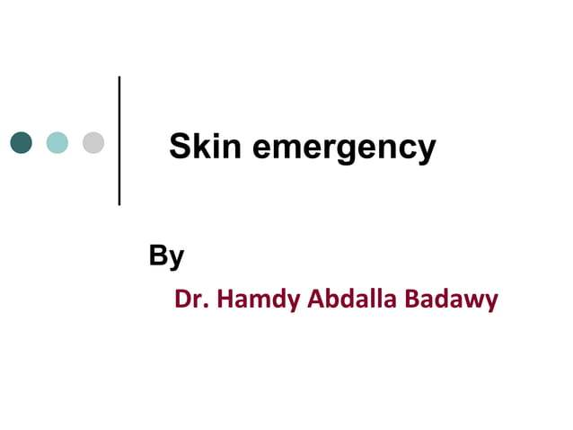 Skin Emergency | PPT