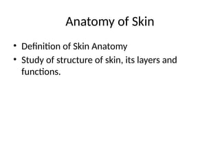 Skin_And_Hair_Anatomy_Presentationppt on skin | PPT