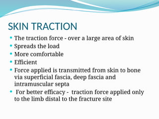 SKIN AND SKELETAL TRACTION orthopaedics | PPTX