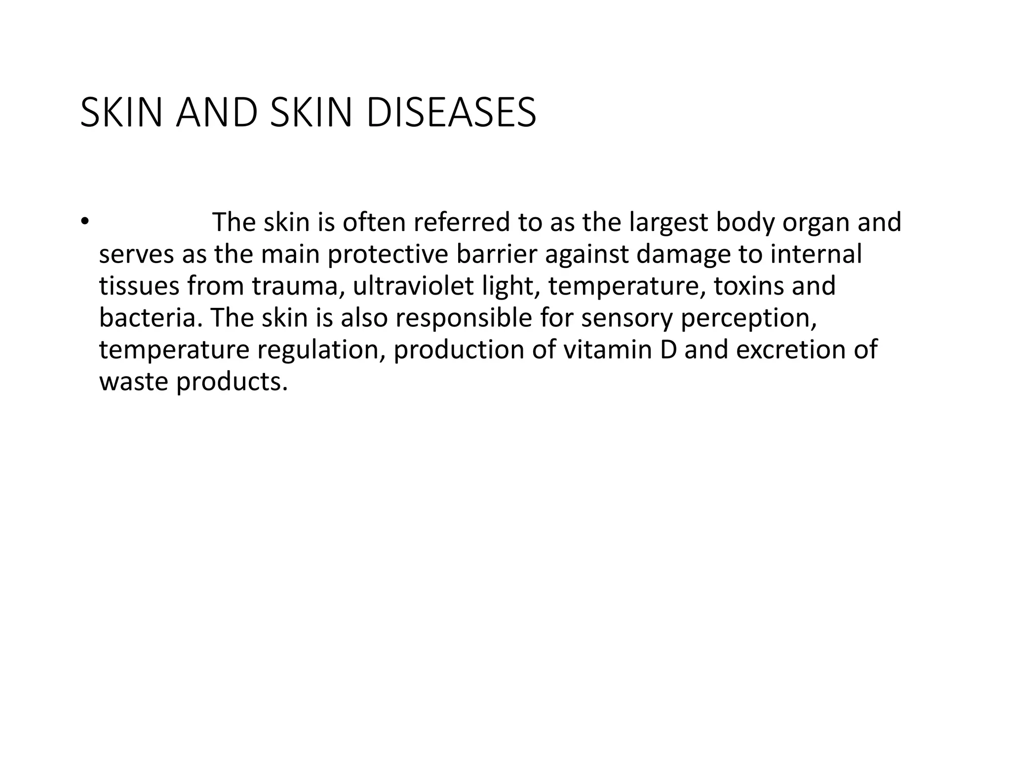 Skin and skin diseases | PPTX