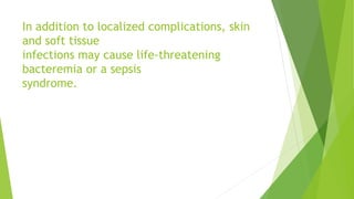 Explanation Skin and soft tissue infection | PPT