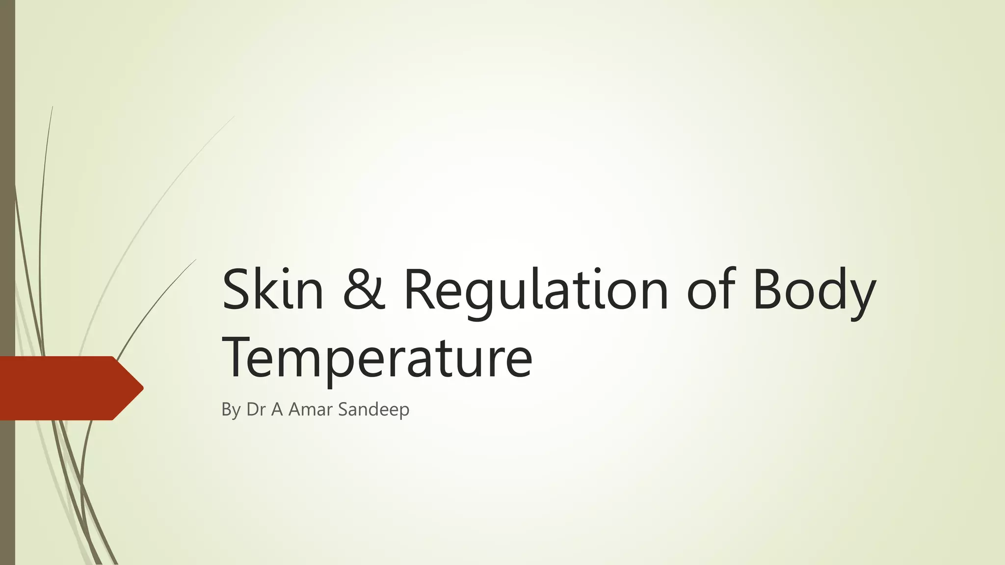 skin and temperature regulation.pptx
